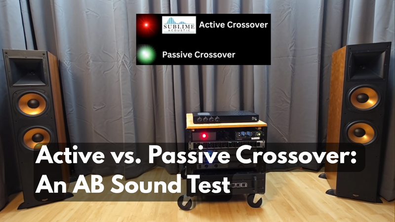 Active vs. Passive Crossover: You Will Hear the Difference